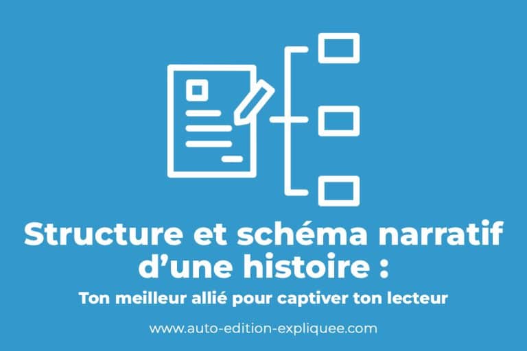 Le schéma narratif d’un livre - Auto Édition Expliquée